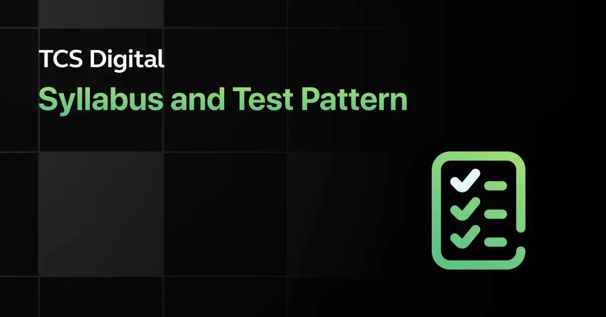 TCS Digital Latest Syllabus & Test Pattern 2024 TCS Digital Latest Syllabus & Test Pattern 2024