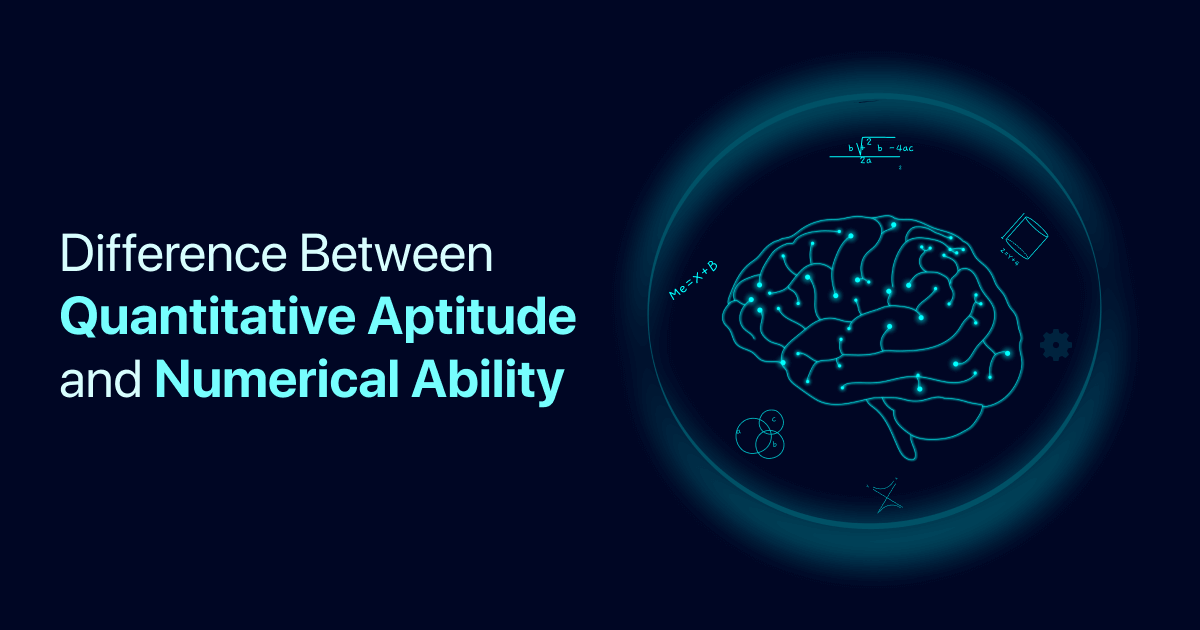 5 Differences Between Quantitative Aptitude And Numerical Ability