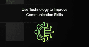 6 Ways To Improve Effective Communication Skills In Students